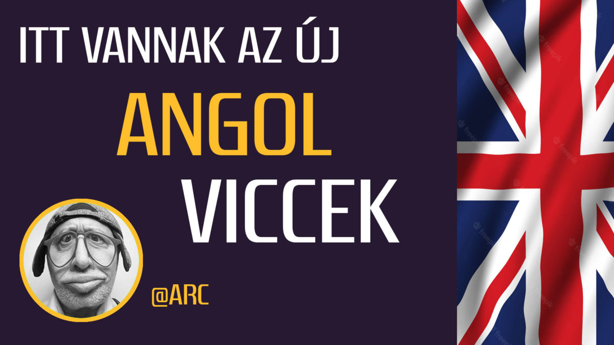 Eredeti angol humor, a legújabb angol viccek